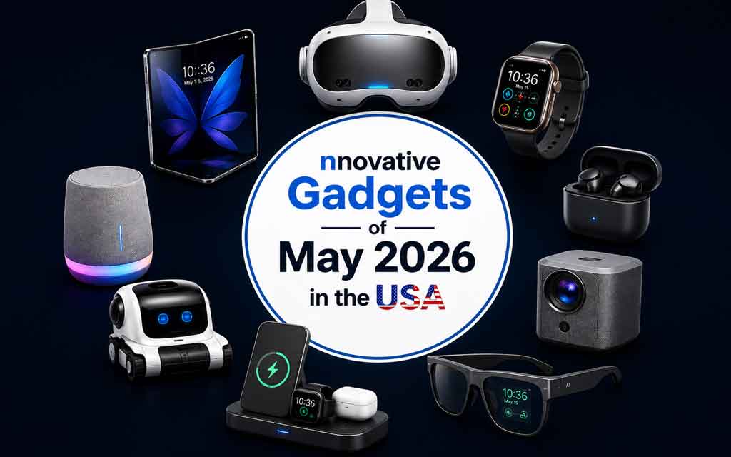 Best Innovative Gadgets of May 2026 in the USA – These 10 Tech Releases ...